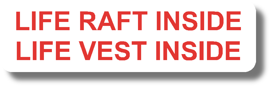 Life Raft Inside Life Vest Inside – Aircraft Placards